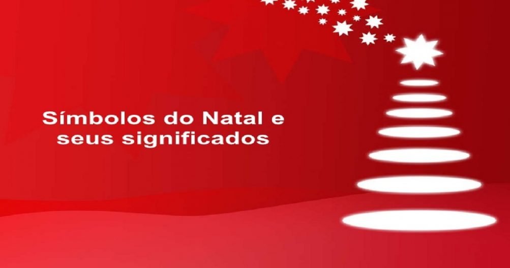 História e Símbolos do Natal - Curiosidades sobre o Natal e ...