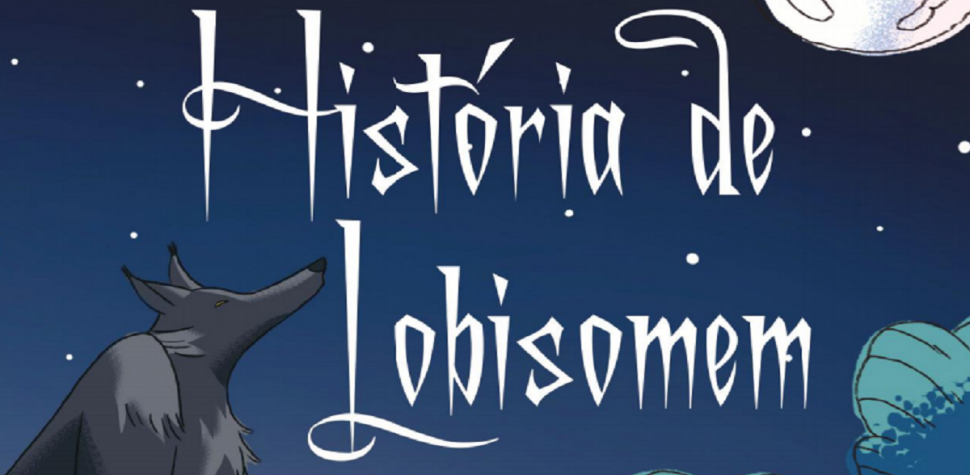 Livro História de Lobisomem - Baixe em PDF - SÓ ESCOLA